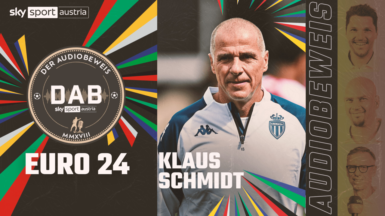 Video-Podcast: DAB | Der Audiobeweis Spezial EURO 2024 mit Klaus Schmidt - Sky Sport Austria